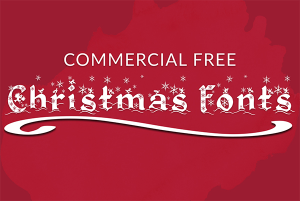 8 Commercial Free Christmas Fonts | Vicki Brostenianc || Graphic Design